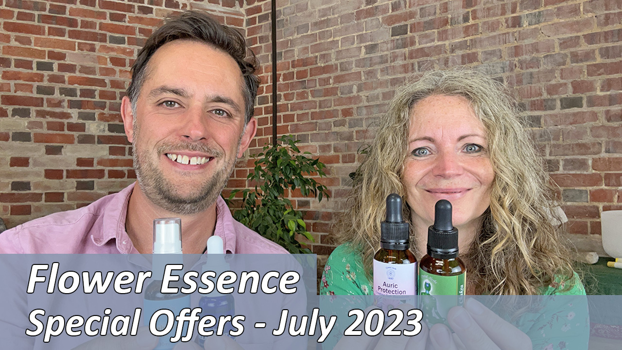 Meet the Flower & Vibrational Essences on Special Offer for July ...